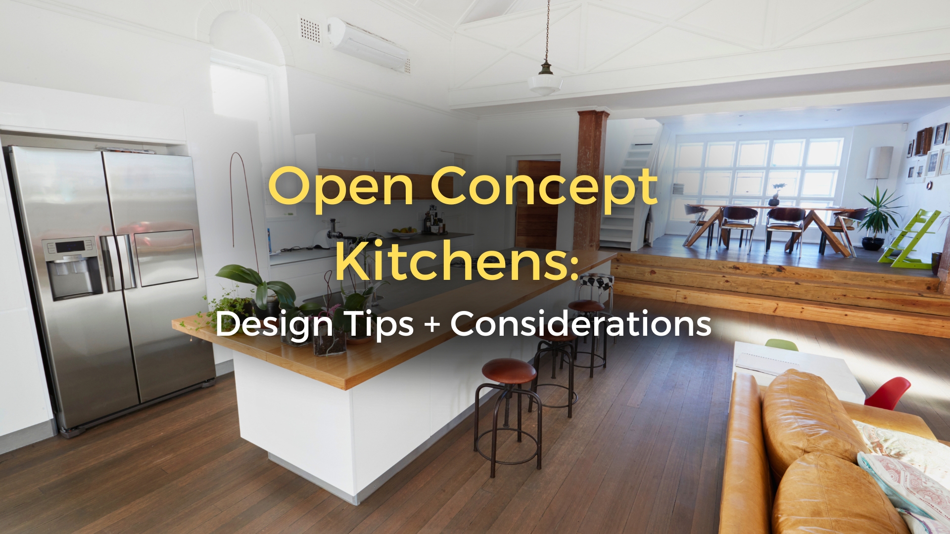 Open Concept Kitchens: Design Tips and Considerations - Strongridge ...